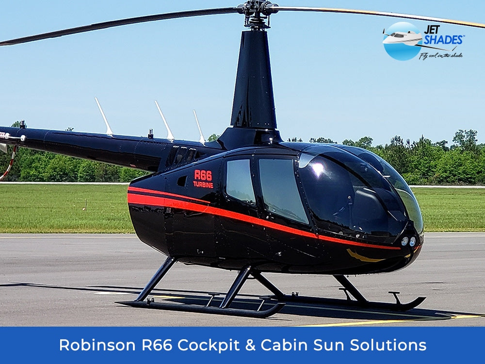 Robinson R66 Cockpit & Cabin Sun Solutions – Baron Pilot Shop
